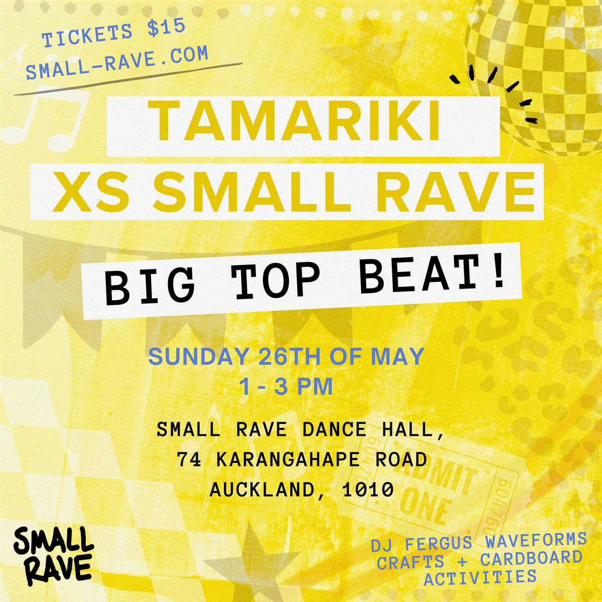 MAY TAMARIKI XS SMALL RAVE - Big Top BeaT!